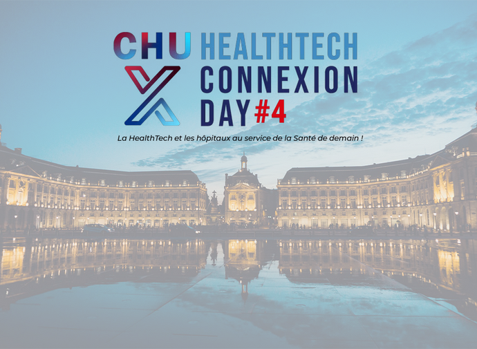 CHU HealthTech Connexion Day 2025 : l’innovation en santé à Bordeaux | CHU de Nîmes